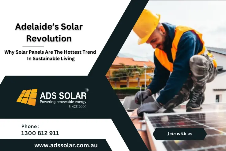 Adelaide's Solar Revolution: Why Solar Panels in Adelaide, SA